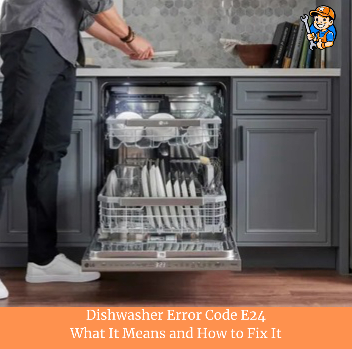 Dishwasher Error Code E24 – What It Means And How To Fix It